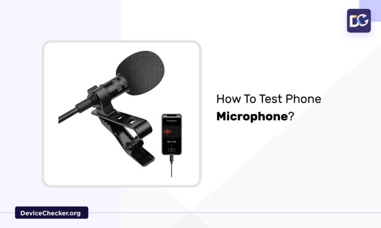 How To Test A Phone Microphone? (Complete Guide)